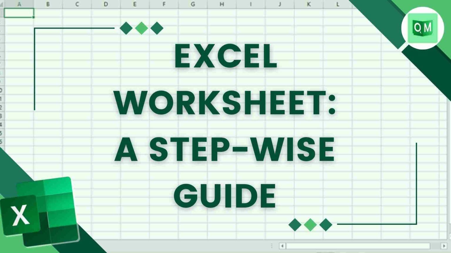 Excel Worksheet: A Step-Wise Guide