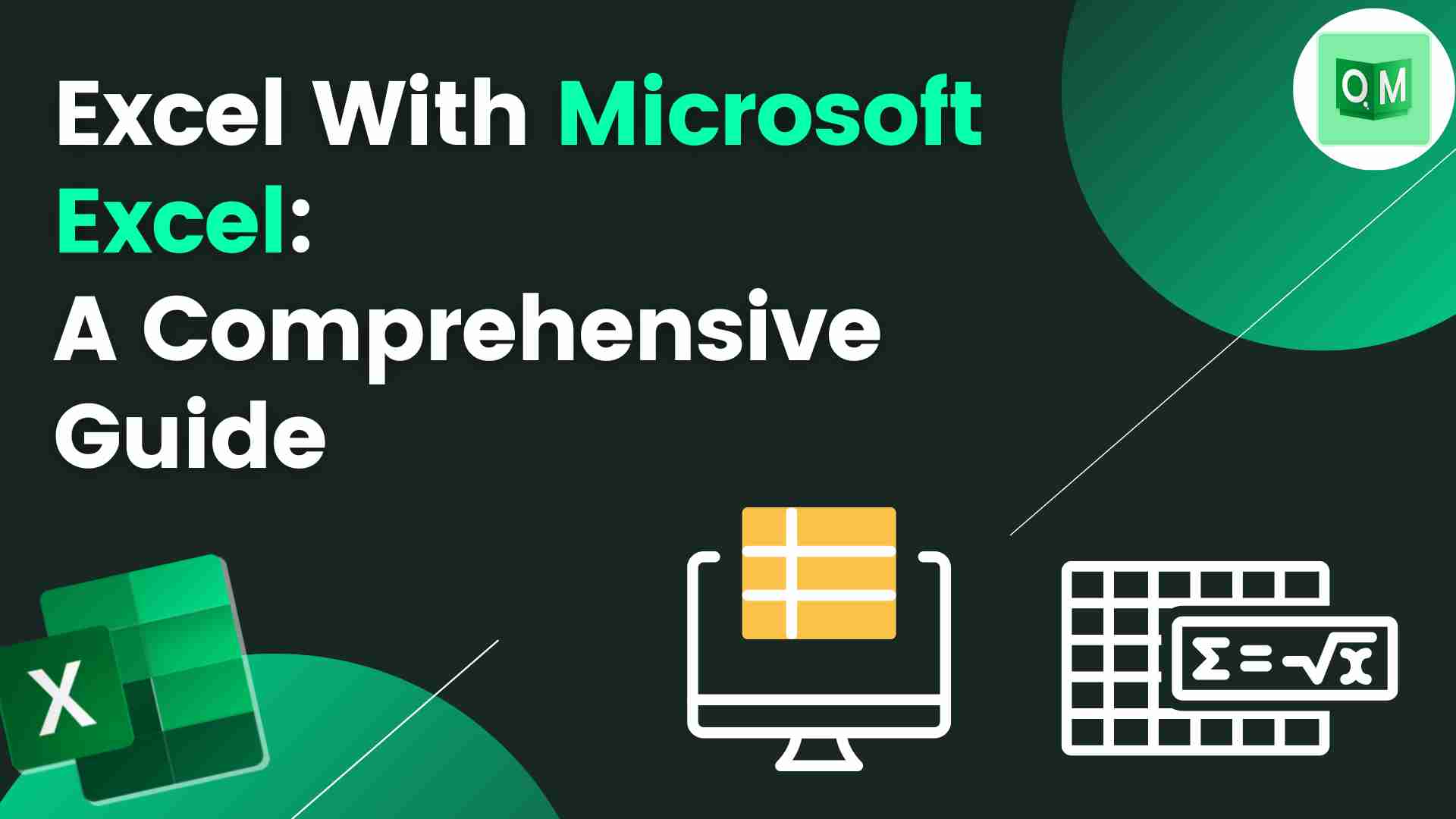 Excel With Microsoft Excel: A Comprehensive Guide